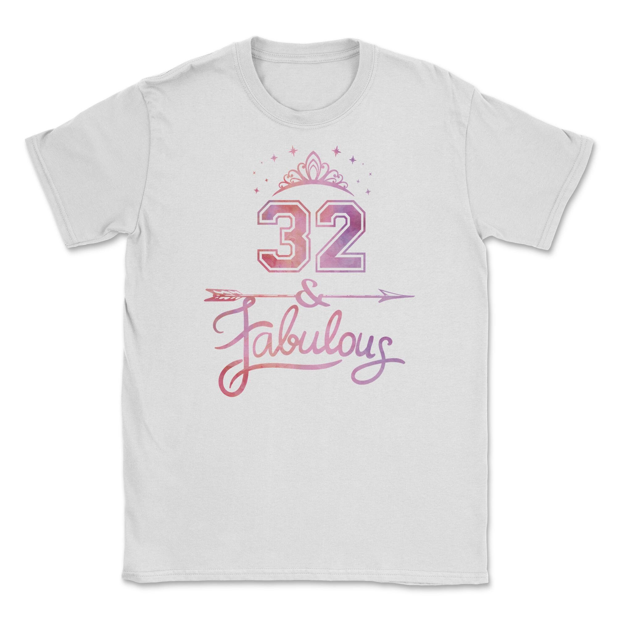 Women 32 Years Old And Fabulous Happy 32nd Birthday graphic | Etsy