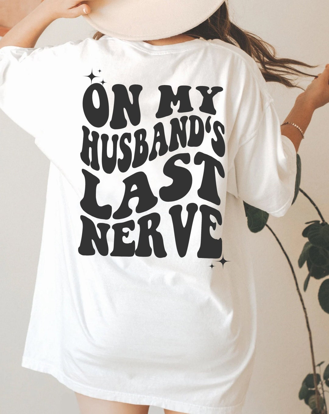 On My Husband's Last Nerve Shirt, Words on the Back Wife Shirt, Wifey ...