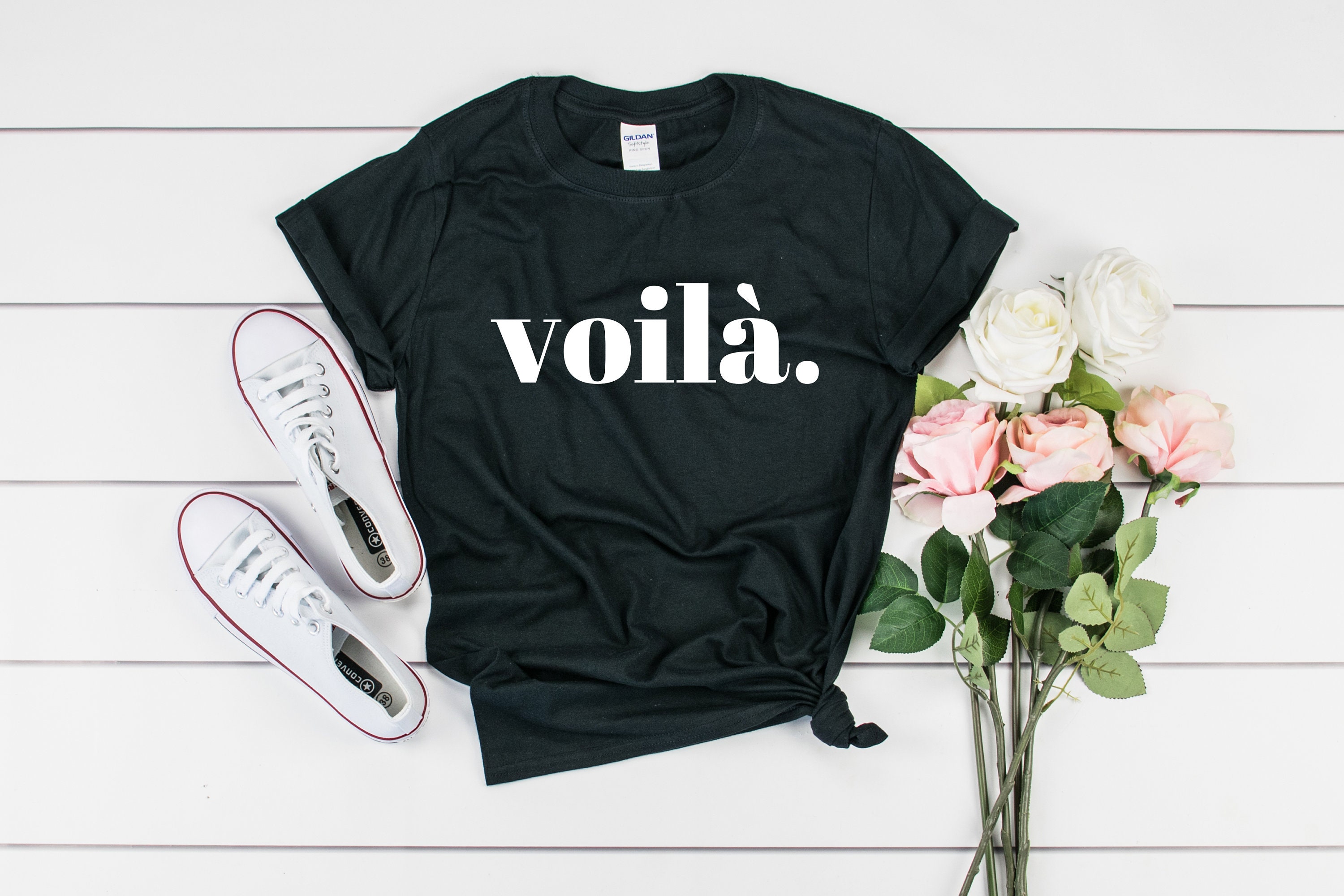 Voilà Shirt, Statement Shirt, France Tshirt, French Shirt, Gift for Her ...
