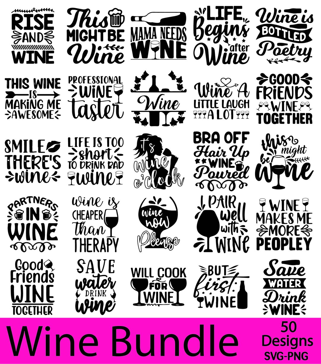 Funny Wine Sayings SVG Bundle: Wine Lover Decals (cricut, PNG) - Etsy