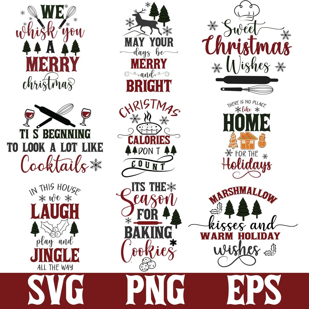 Christmas Kitchen SVG Bundle: Baking Quotes & Clipart (digital Download ...