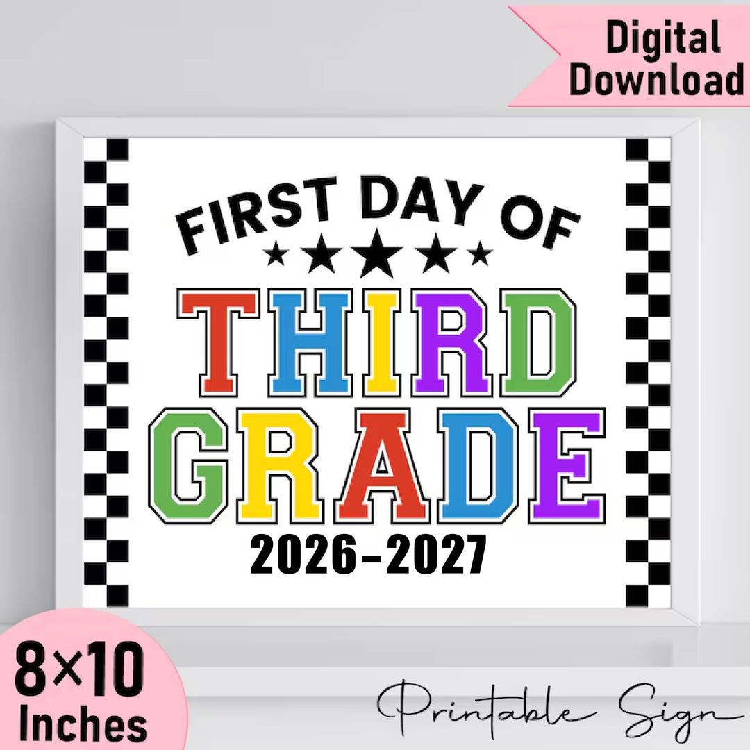 Printable Third Grade Sign, First and Last Day, Class of 2026-2027 ...