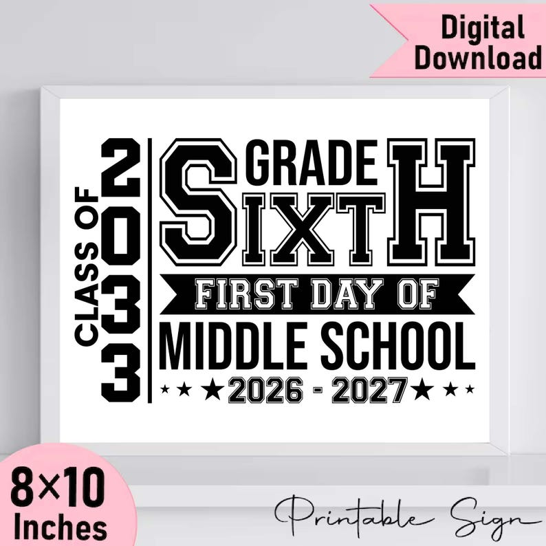 Sixth Grade Middle School Photo Prop Sign Class of 2033 (digital ...