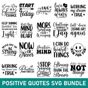 Positive Quotes SVG, Inspirational Svg Bundle, Motivational Svg Bundle ...