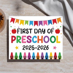 First Day of Preschool Sign, Printable First Day of Preschool Signs ...