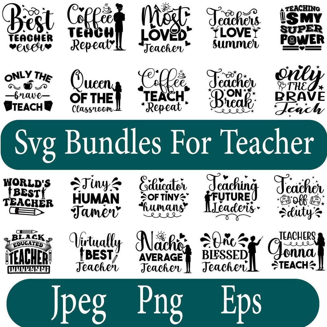 Inspirational Teacher Quotes SVG Bundle (digital Download) - Etsy