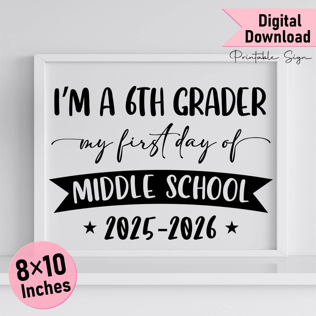 First Day of 6th Grade Sign, First Day of School Sign, Printable 6th ...