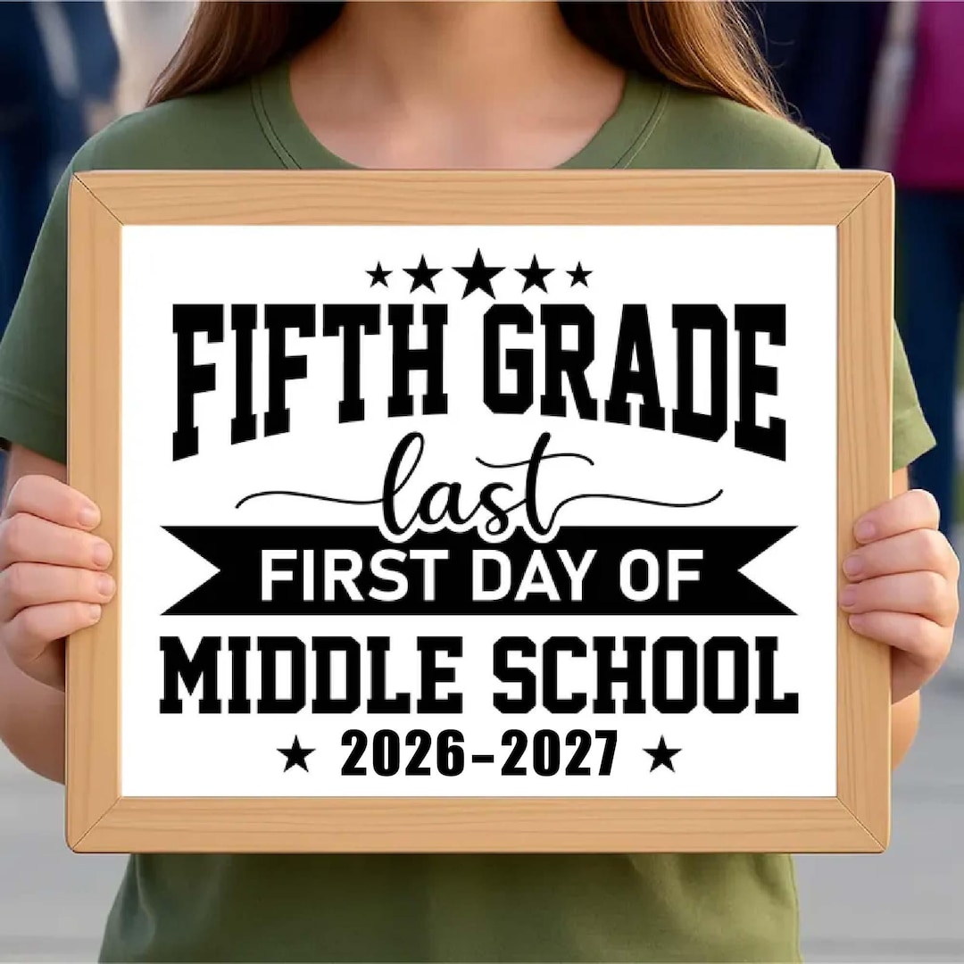 Fifth 5th Grade First & Last Day Printable Sign 2026-2027 SVG (digital ...