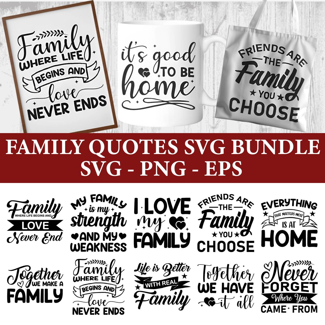 Family Svg Bundle, Family Quotes Svg, Family Sign Svg, Home Sign Svg ...