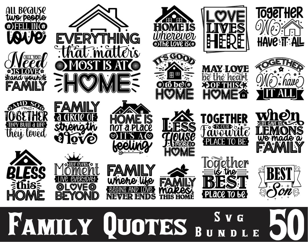 Family Quote Svg Bundle, Home Sign Svg File, Family Quotes Svg Files ...