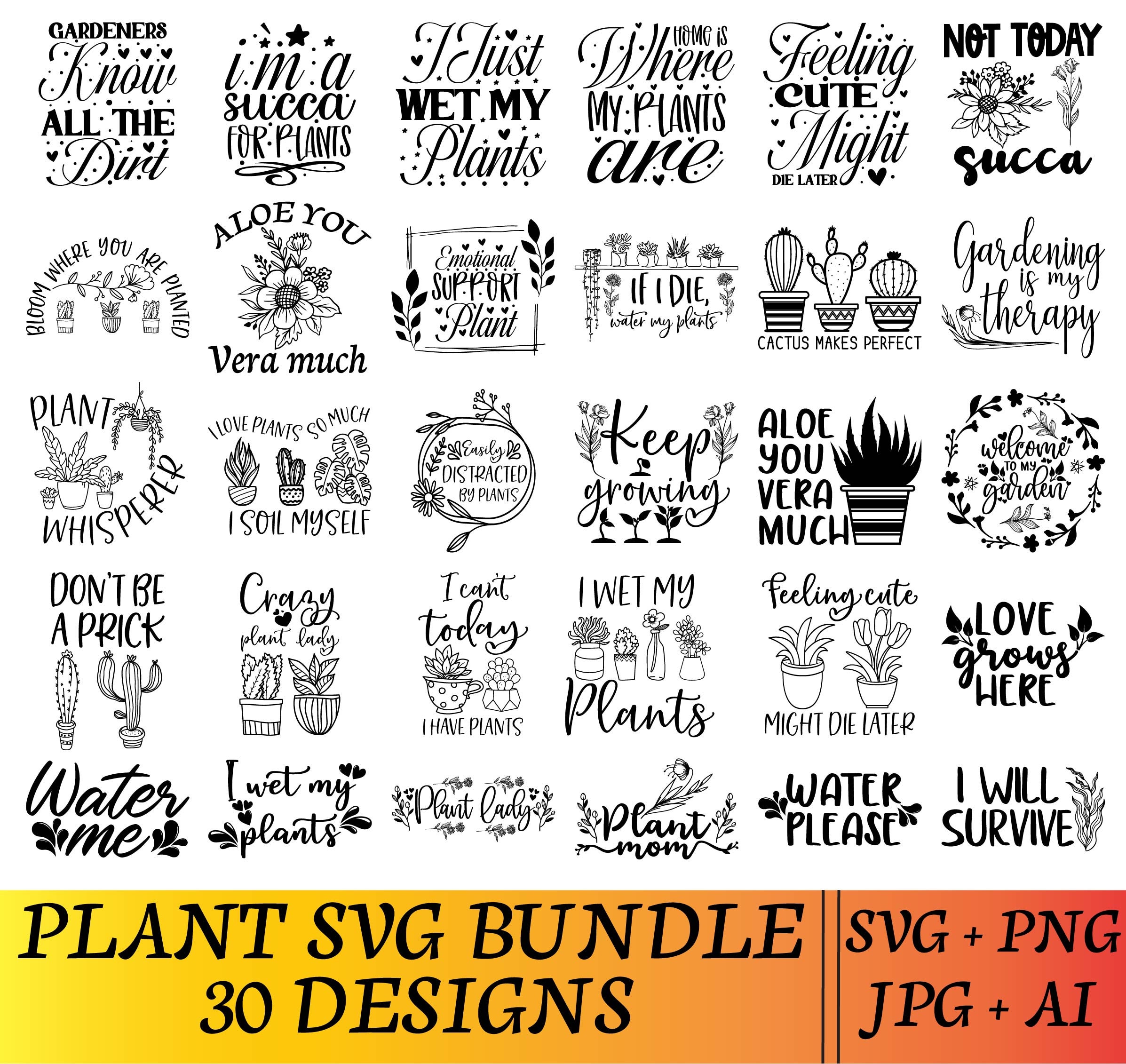 Plant Lover SVG Bundle Funny Plant Quotes Svg Succulent - Etsy