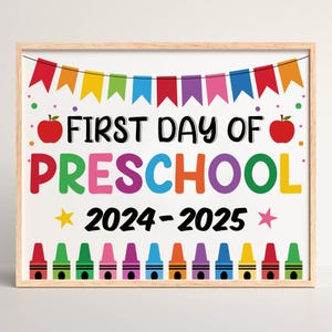 First Day of Preschool Sign, Printable First Day of Preschool Signs ...