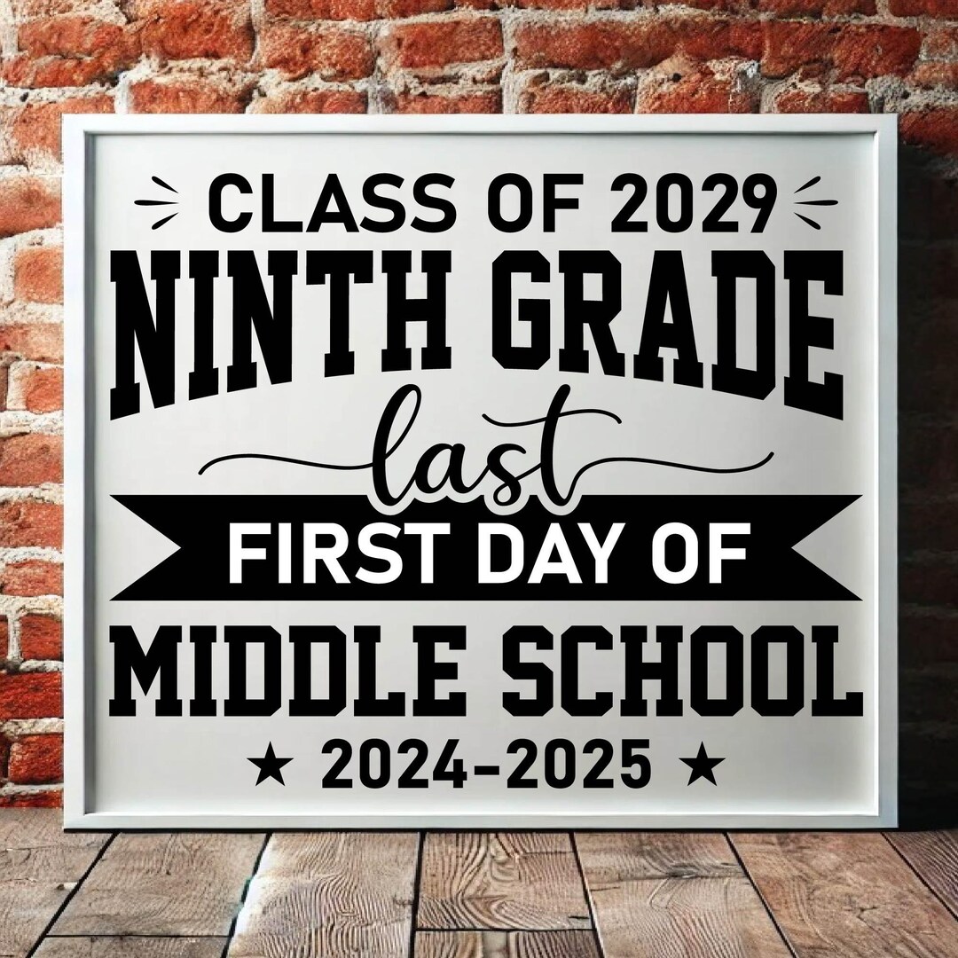 First Day of 9th Grade Sign Printable | Middle School Photo Prop ...