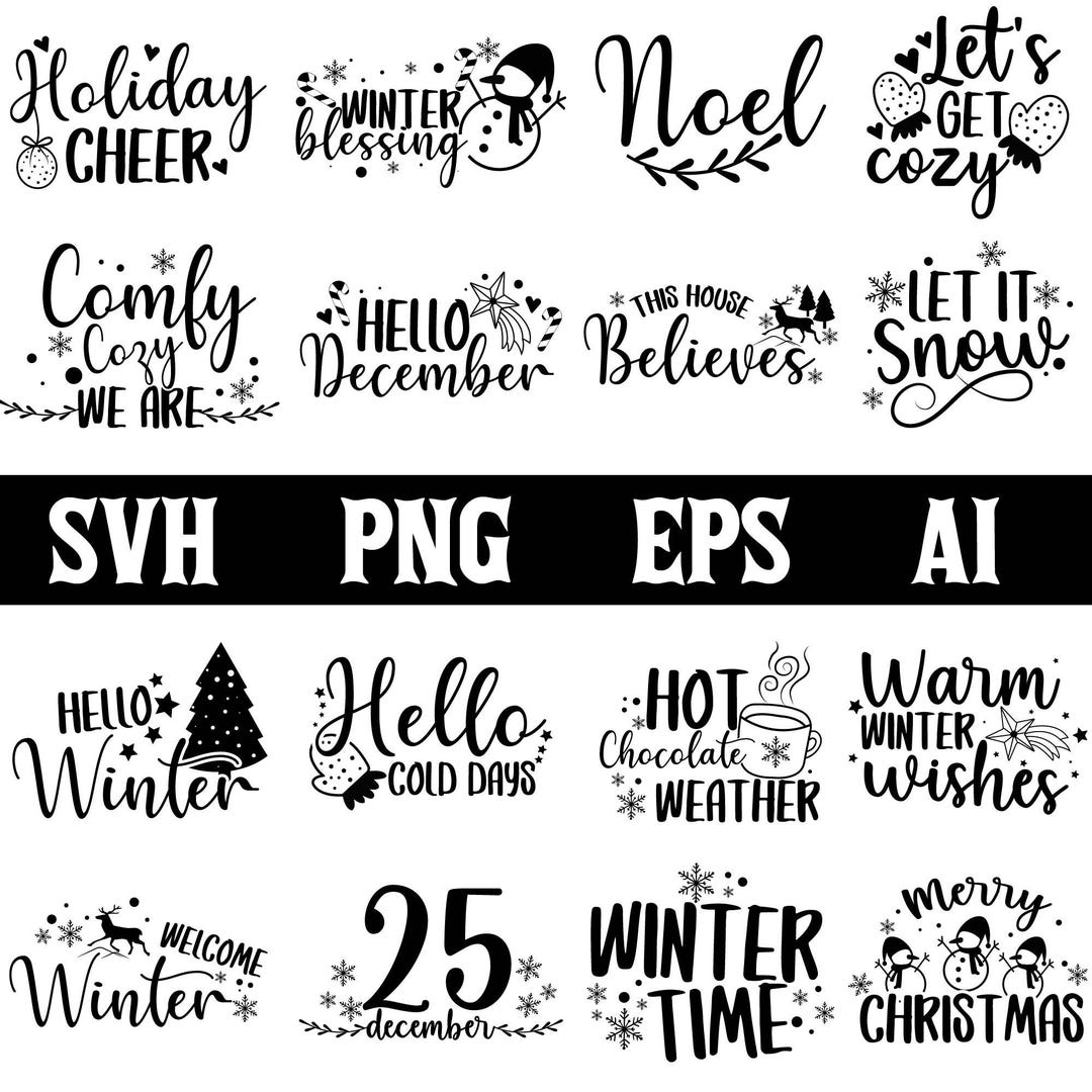 Winter SVG Bundle: Christmas, Santa, Snowman, Holiday Quotes (digital ...