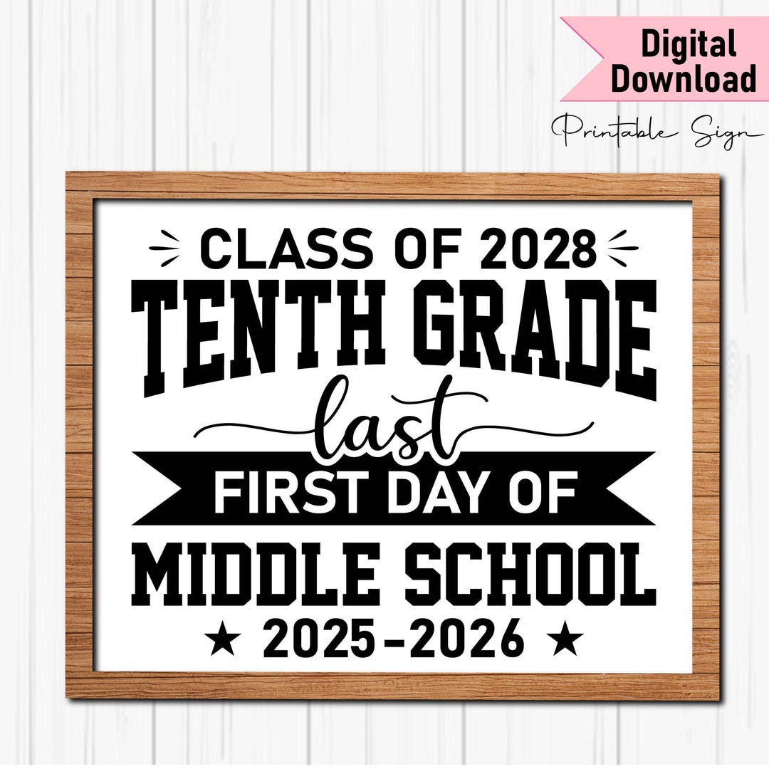 First Day of School Sign, Printable First Day of Tenth Grade Sign ...