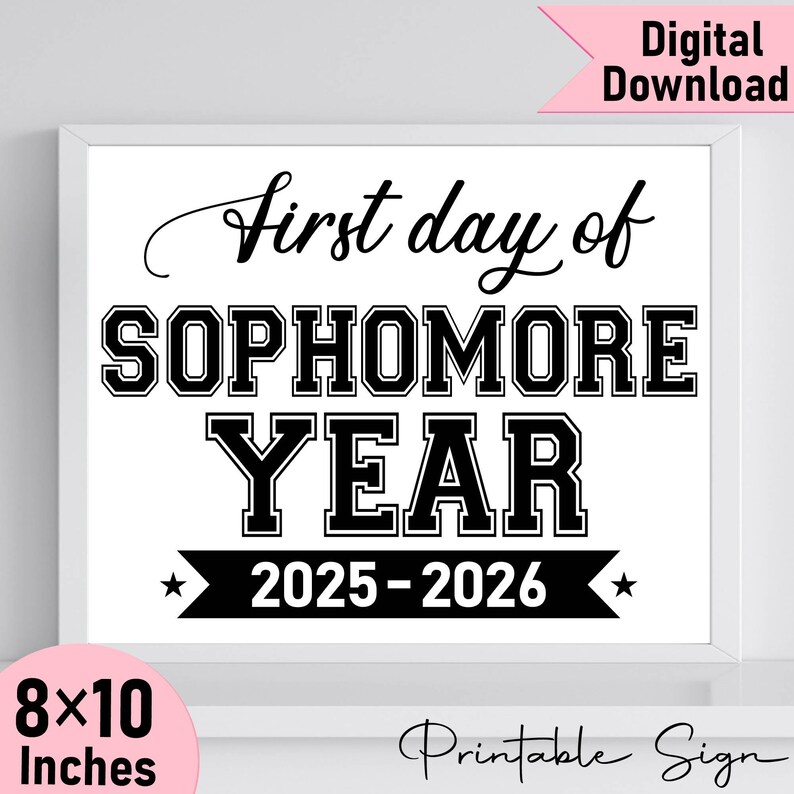 Sophomore Year First Day Sign 2025-2026: Printable Photo Prop (digital ...