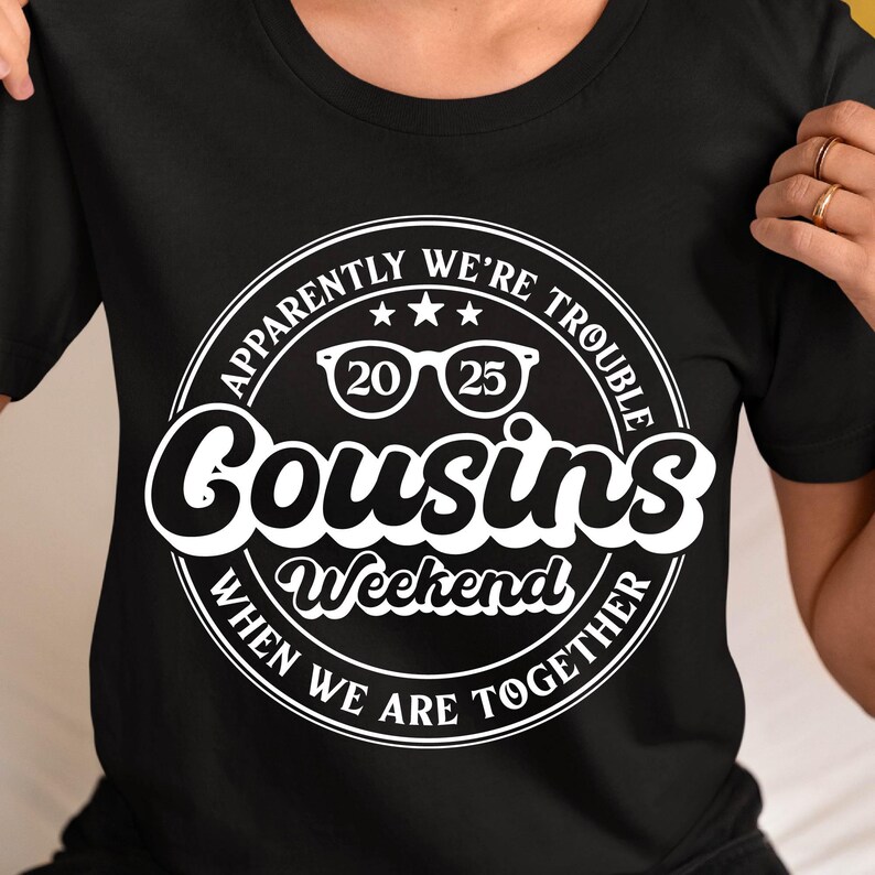 Cousins Weekend 2025 SVG: Family Vacation Trip (PNG) - Etsy