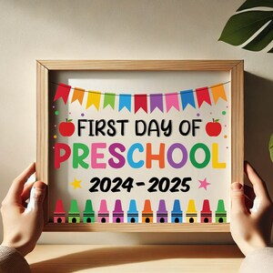 First Day of Preschool Sign, Printable First Day of Preschool Signs ...