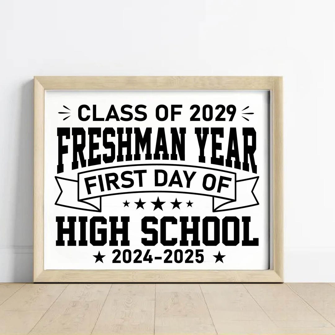 First Day of Freshman Sign, Class of 2029, First Day of School, First ...