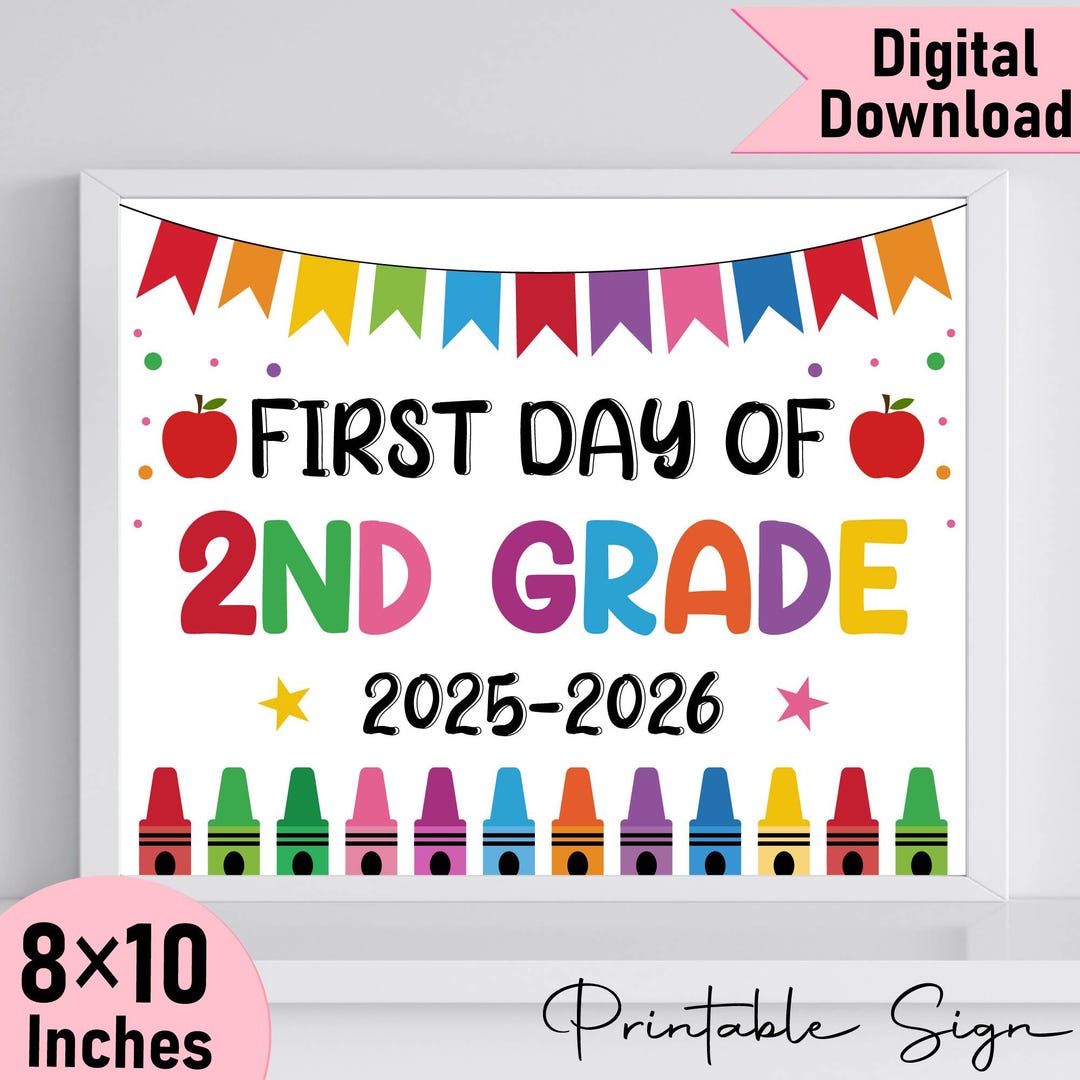 First Day of 2nd Grade Sign Printable, 2nd Grade School Sign Printable ...