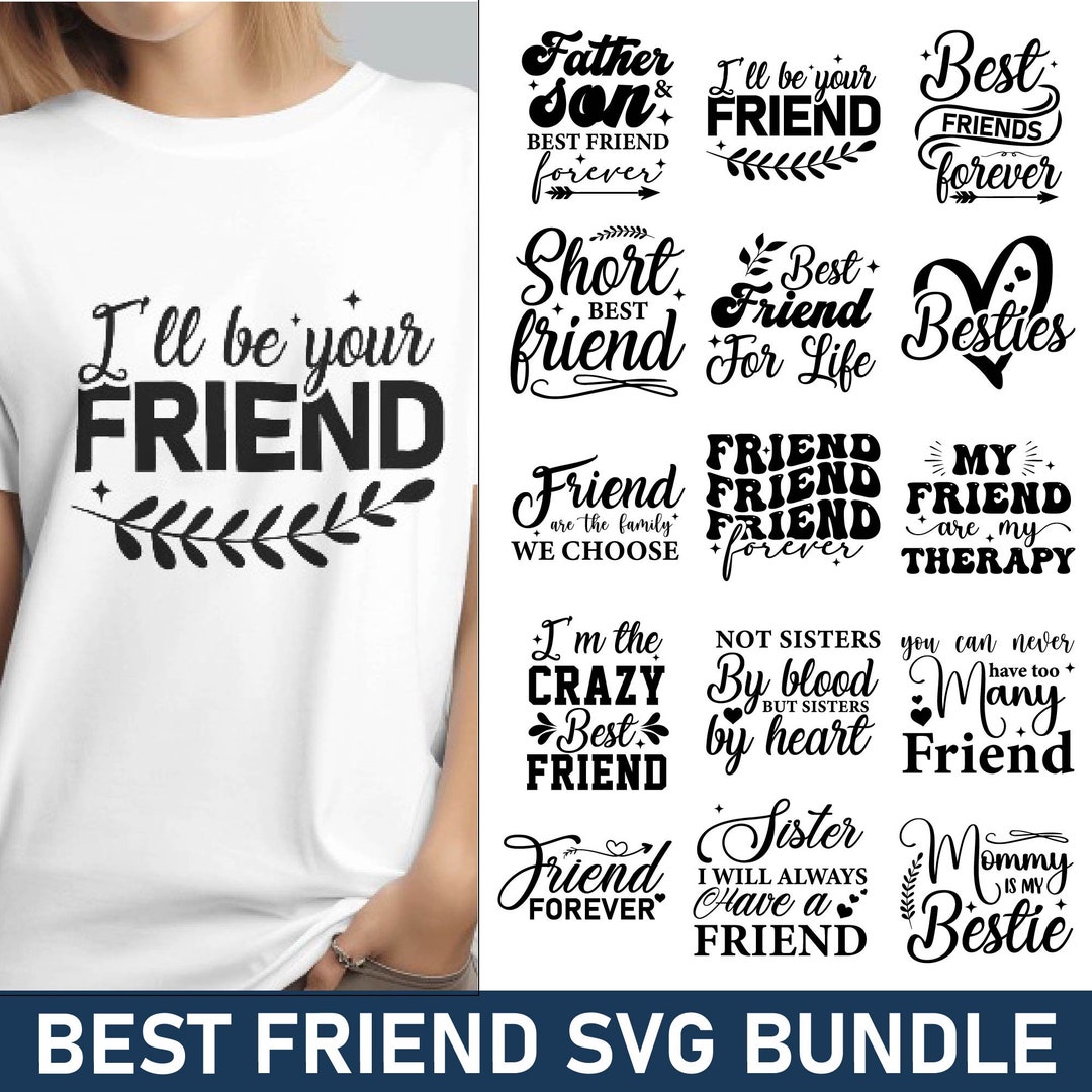 Friendship SVG Bundle - Best Friends & Funny Quotes SVG Files for ...