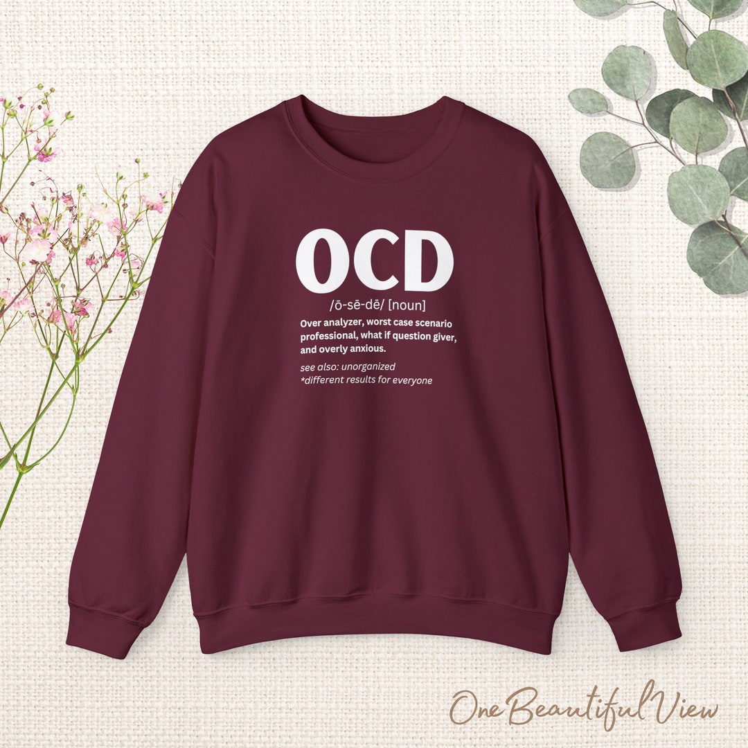 OCD Sweatshirt, OCD Awareness Shirt, Mental Health Awareness Shirt, OCD ...