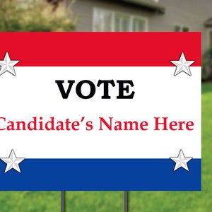 VOTE Yard Sign 24" X 18" Personalized - Custom Candidate Name Here ...