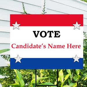 VOTE Yard Sign 24" X 18" Personalized - Custom Candidate Name Here ...