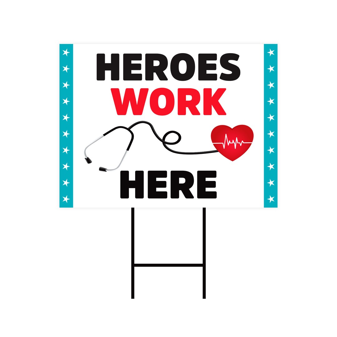 Heroes Work Here Yard Sign 18 x 12 Long Lasting - Etsy.de