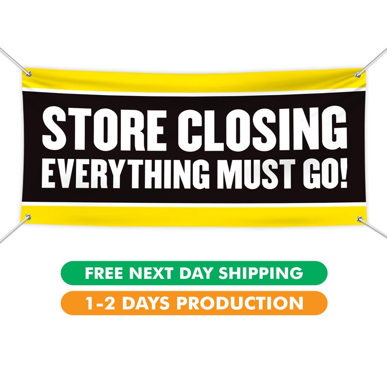 Store Closing Banner Sign - 13 Oz Heavy Duty Waterproof Store Closing ...