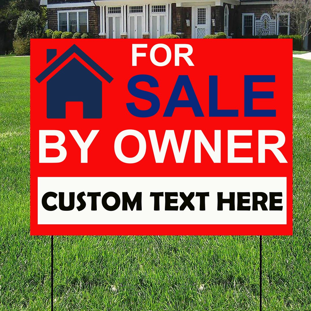 For Sale by Owner Yard Sign Personalized 24" X 18" - Visible Text ...