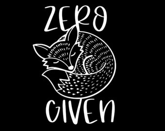 Zero Fox Given Decal | Etsy