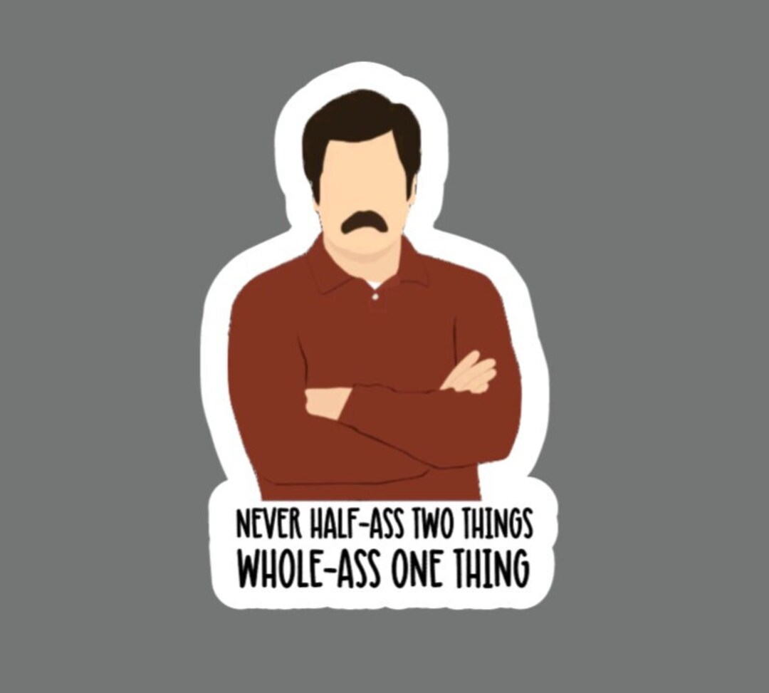 Never Half A Two Things Whole A One Thing Parks and Rec - Etsy