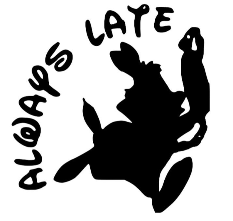 Always Late Disney© Alice in Wonderland© White Rabbit Decal - Etsy