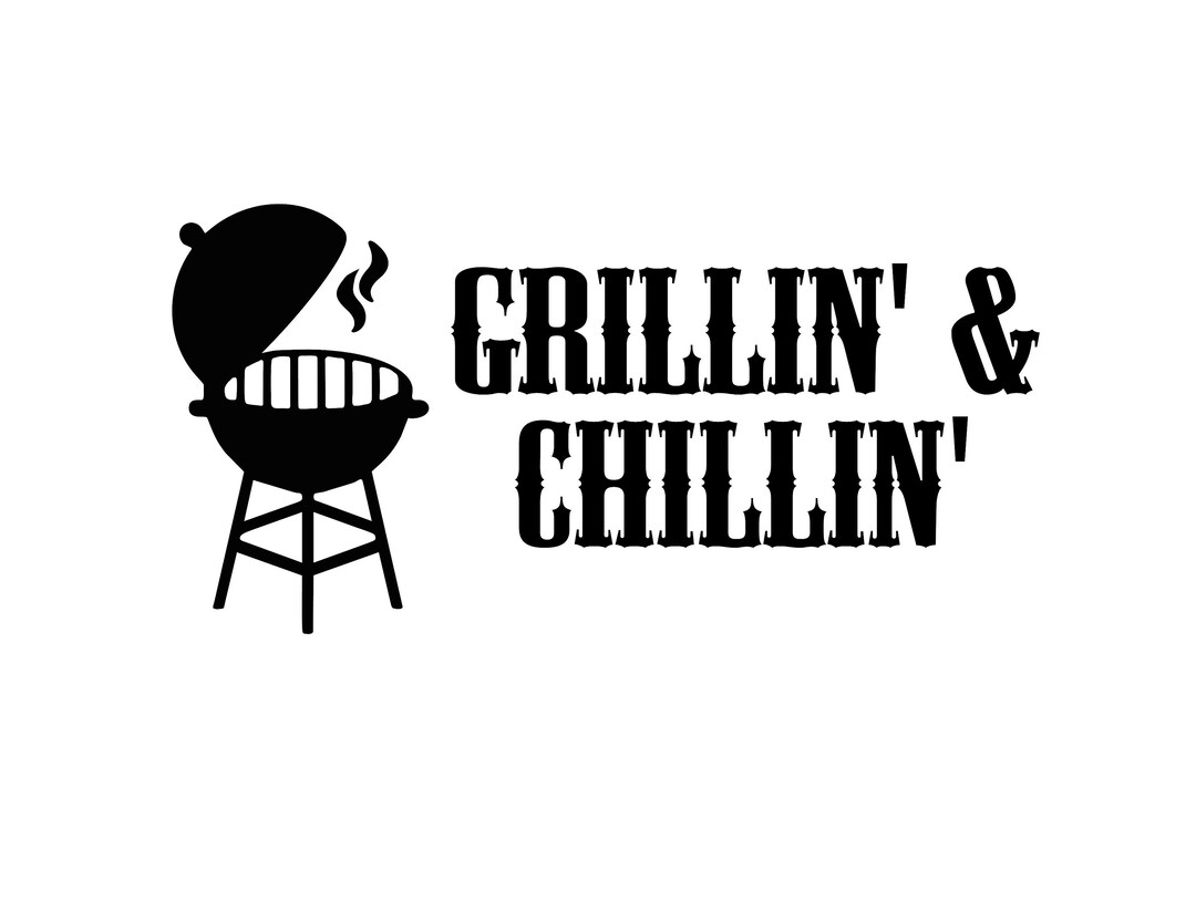 Grillin' and Chillin' Sticker - BBQ Smoker Lovers Grilling Vinyl Decal ...