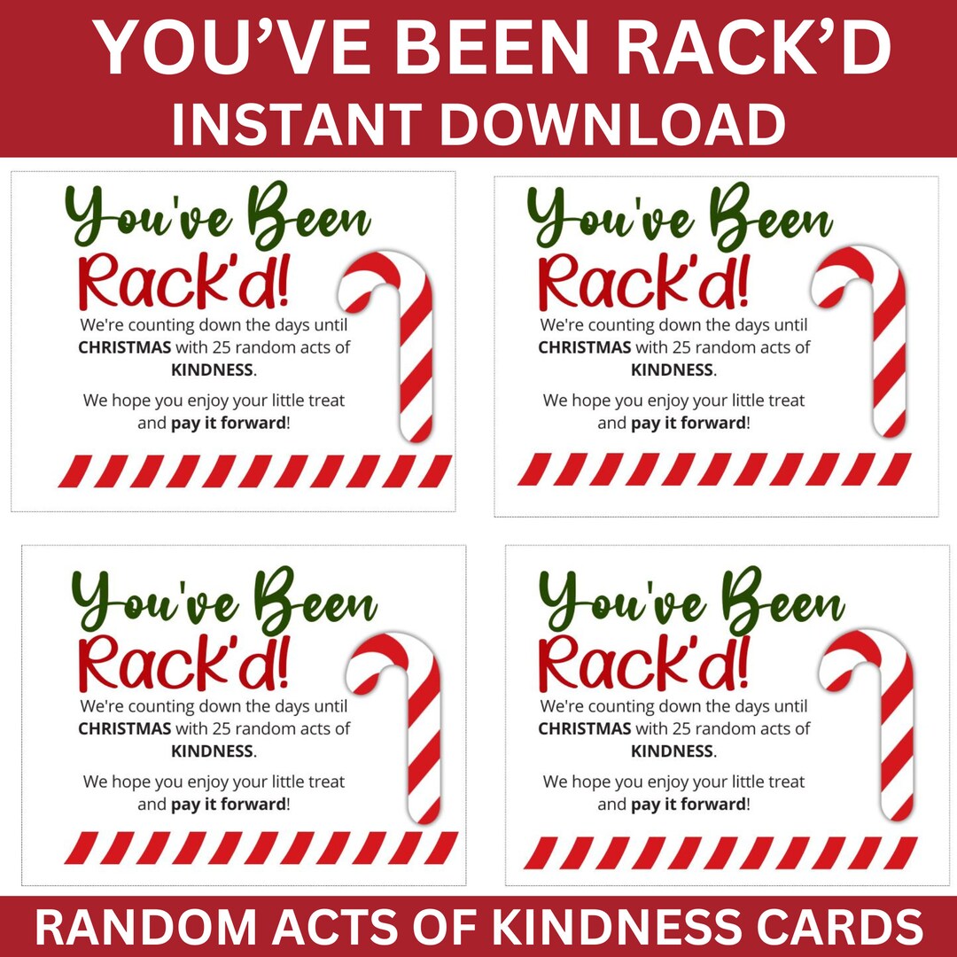 You've Been Rack'd Printable Cards, Random Acts of Christmas Kindness ...