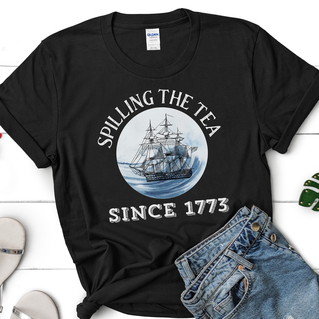 History Teacher Shirt, Spilling the Tea Since 1773, History Teacher ...
