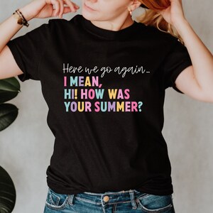 Back to School, Funny Teacher Shirt, Teacher Tshirt, Teach Shirt ...