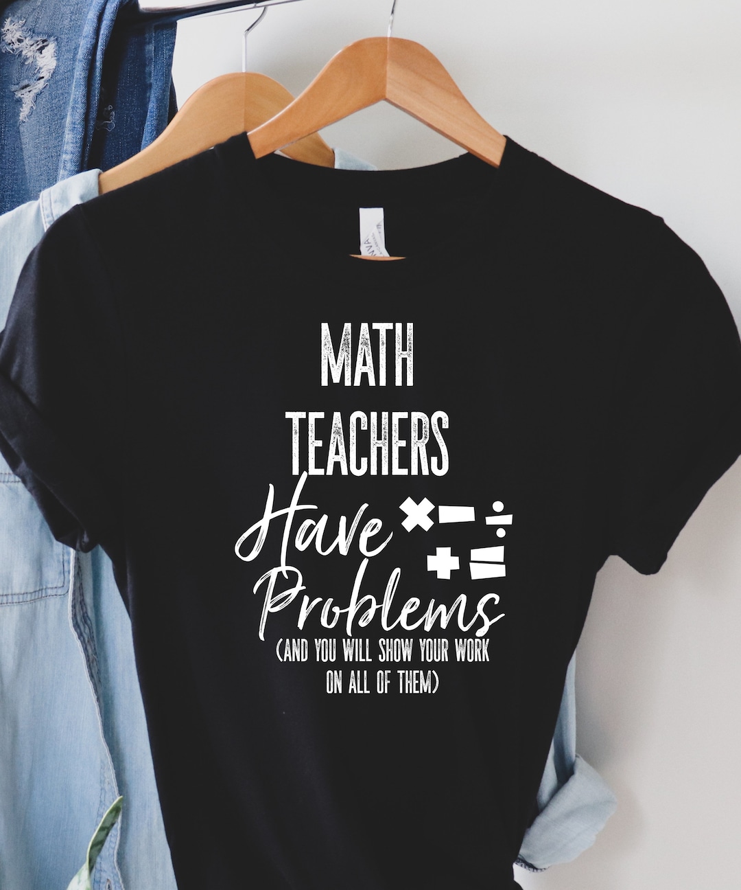 Funny Math T Shirt, Math Teachers Tshirt, Math Lover Tee, Math Shirt ...
