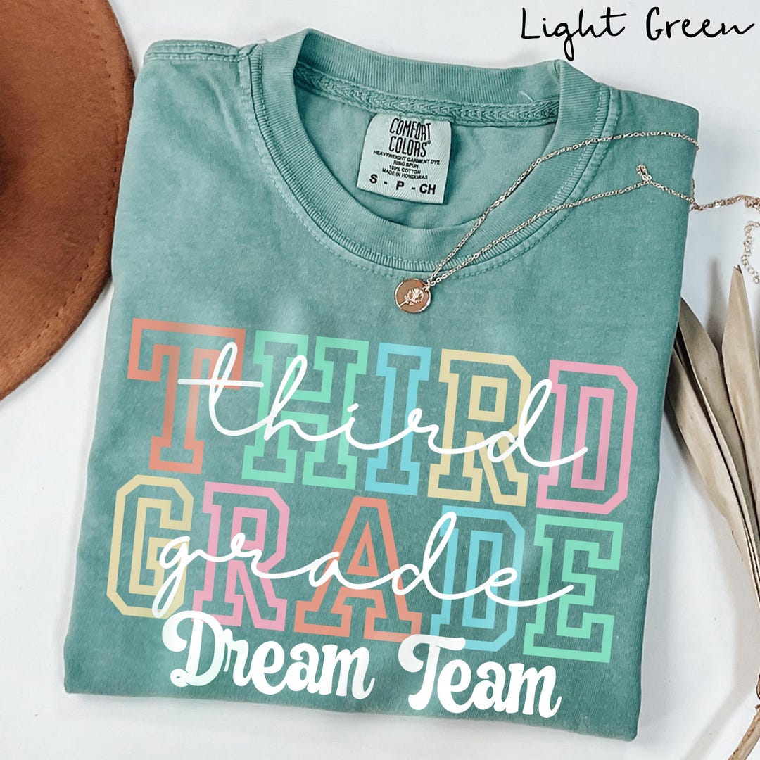Comfort Colors Third Grade Dream Team Shirt, the Dream Team Shirt, Back ...