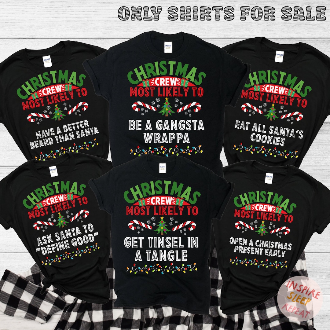 Matching Family Christmas Shirt, Most Likely to Christmas Shirt, Funny ...