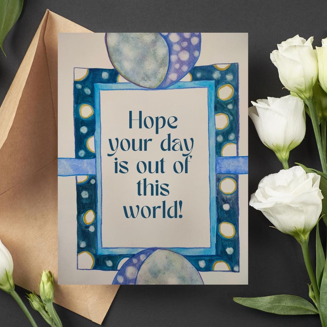 Your Out of This World! | Greeting Card - Etsy