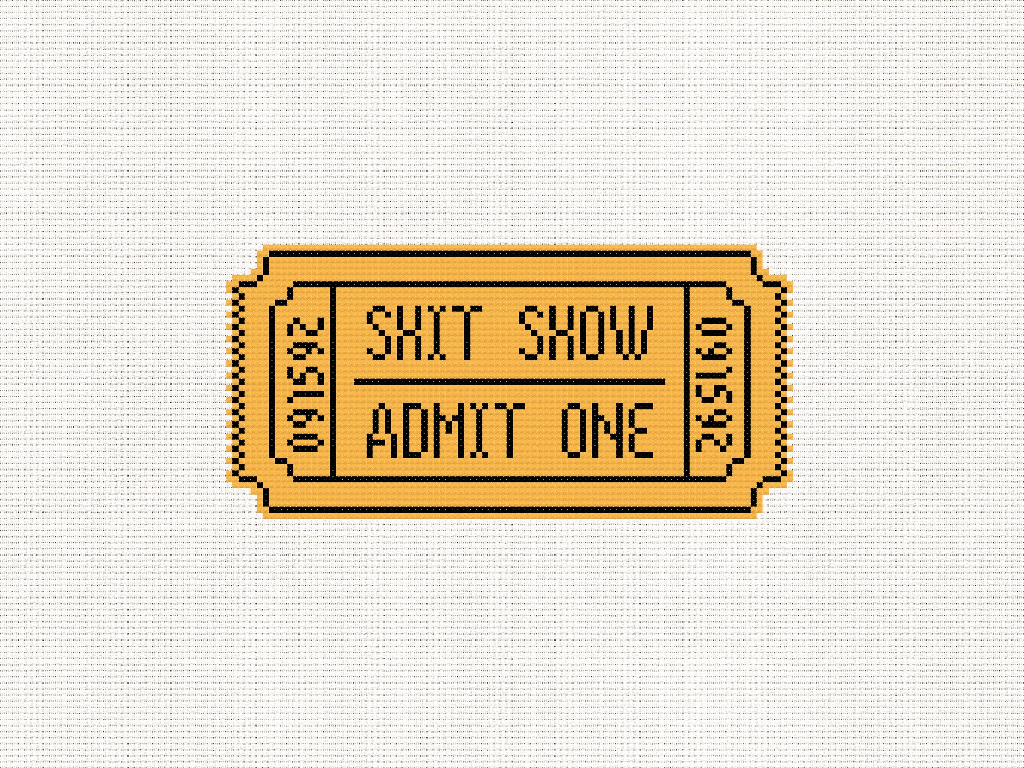 Shit Show Ticket - Cross Stitch Pattern - Funny Embroidery Chart ...