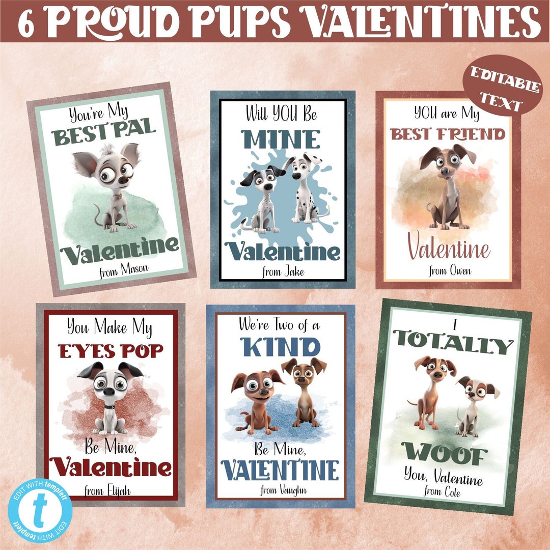 6 PROUD PUPPIES Editable VALENTINE Templates With Cute Pups in Every ...