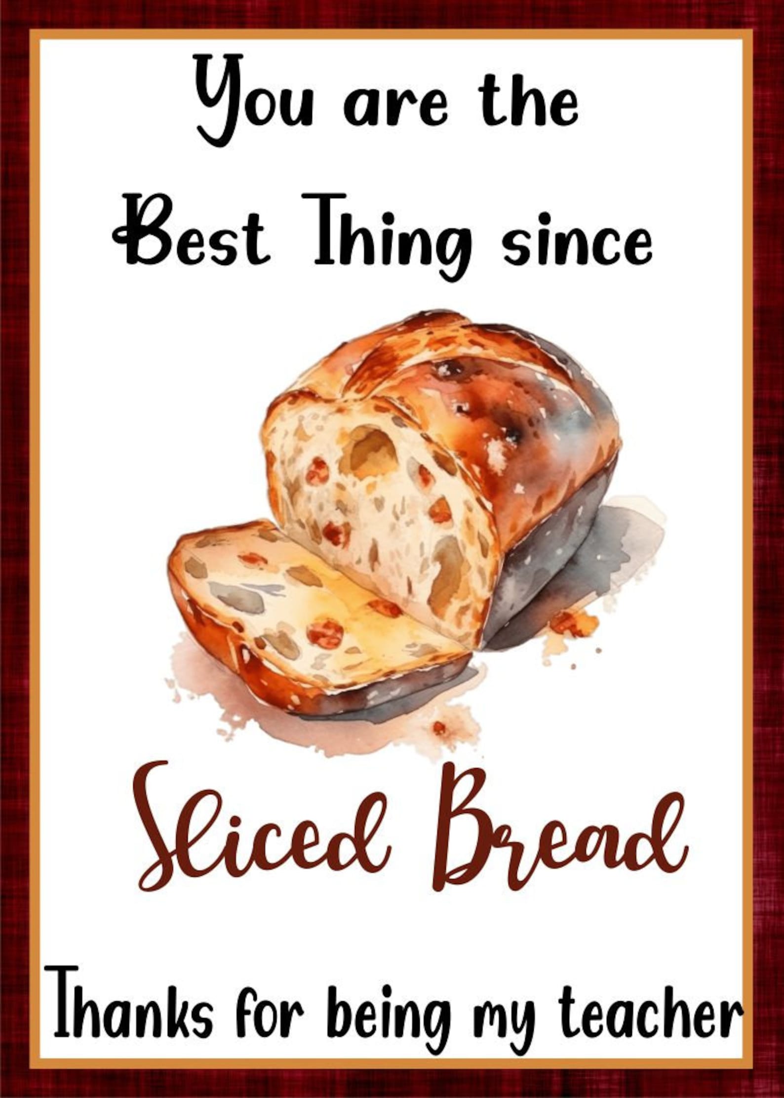 6 TEACHER APPRECIATION GIFT Tags-fun Bread Theme-pdf-jpg-sliced Bread ...