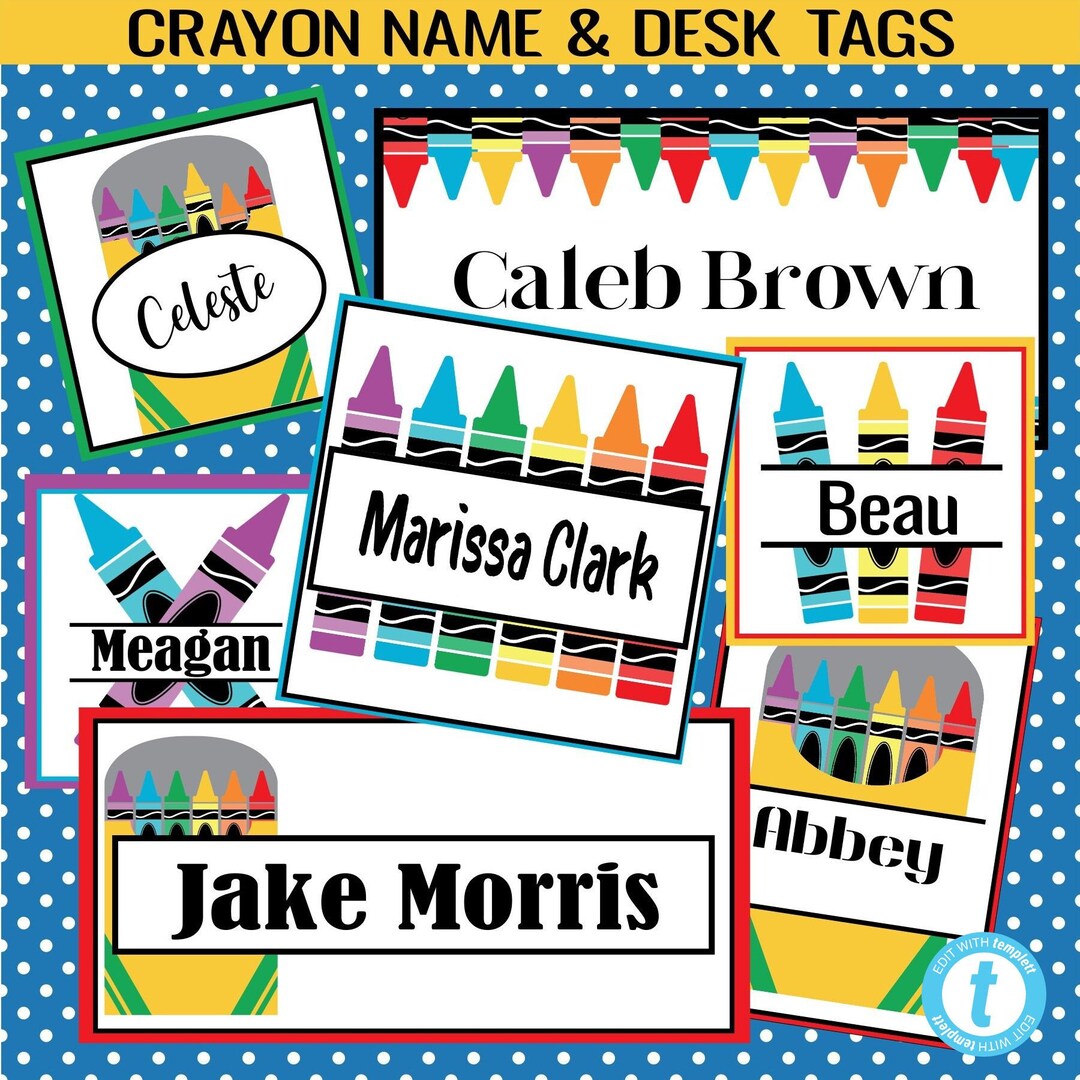Crayon Name and Desk Tag Templates: Editable Classroom Tags and Labels ...