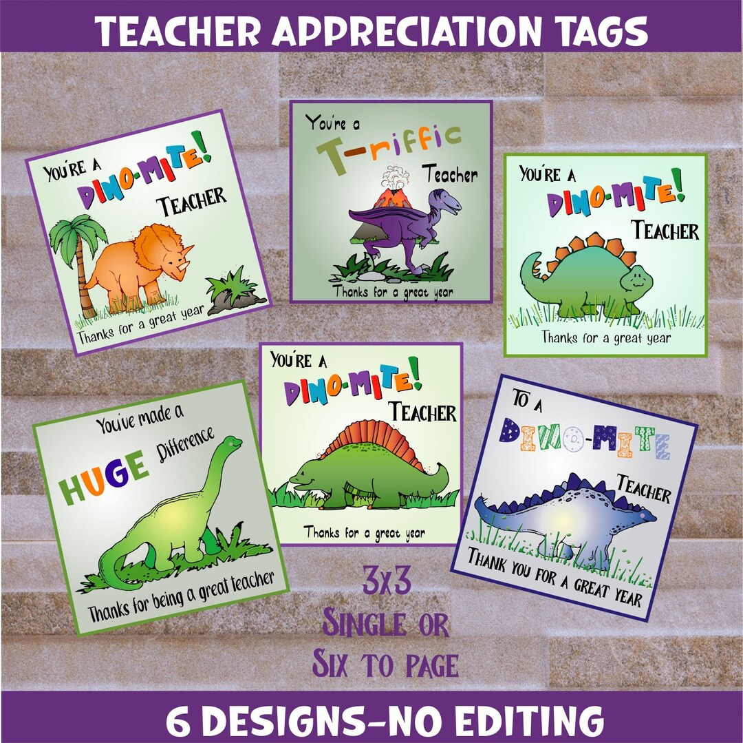 DINOSAUR TEACHER APPRECIATION Gift Tags-6 Color Designs-individual and ...
