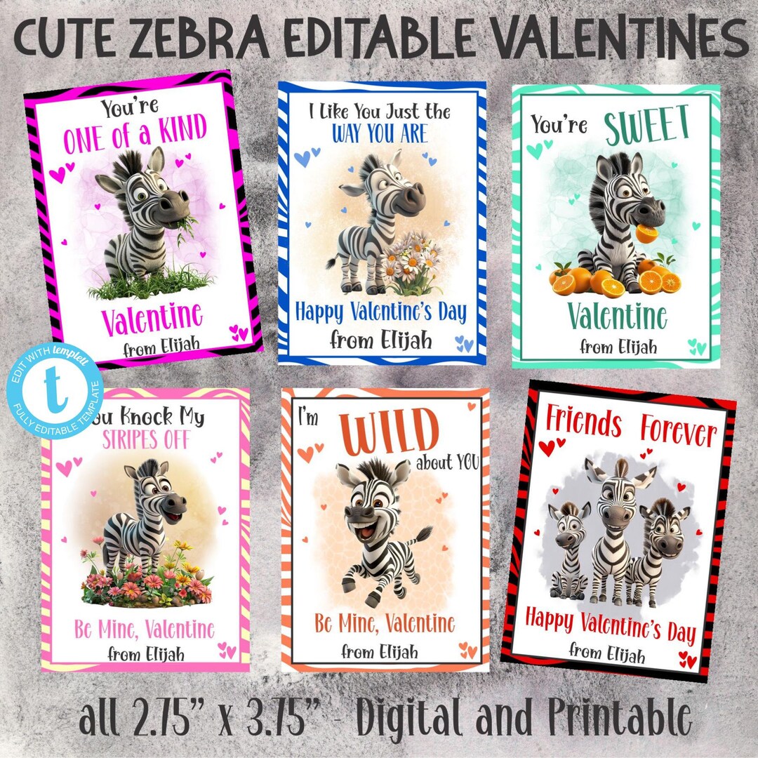 CUTE ZEBRA EDITABLE Valentine Templates-6 Darling Zebras-fun Sayings ...