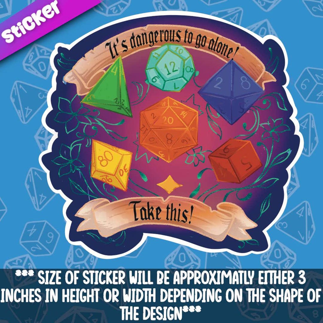 It's Dangerous Take This Sticker- Beautiful D20 Dnd Themed Dice for ...
