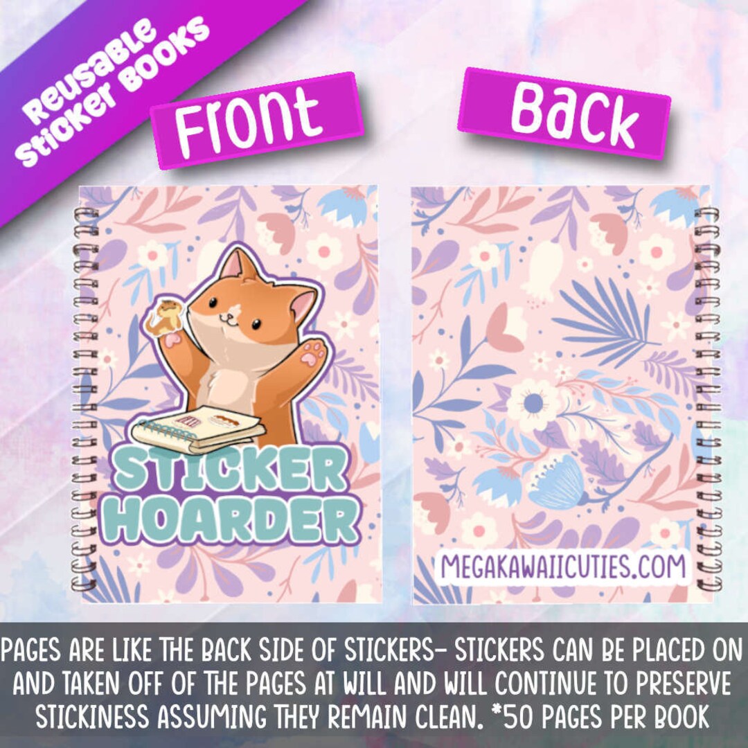 Sticker Hoarder- Reusable Sticker Book- Fifty Pages Made of the Same ...